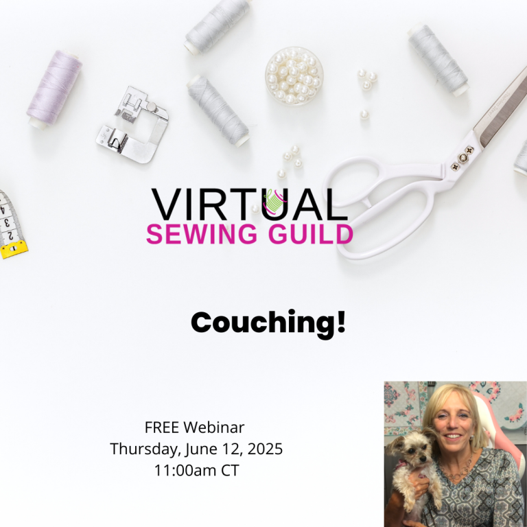 Sub Member Webinar – Couching – Virtual Sewing Guild